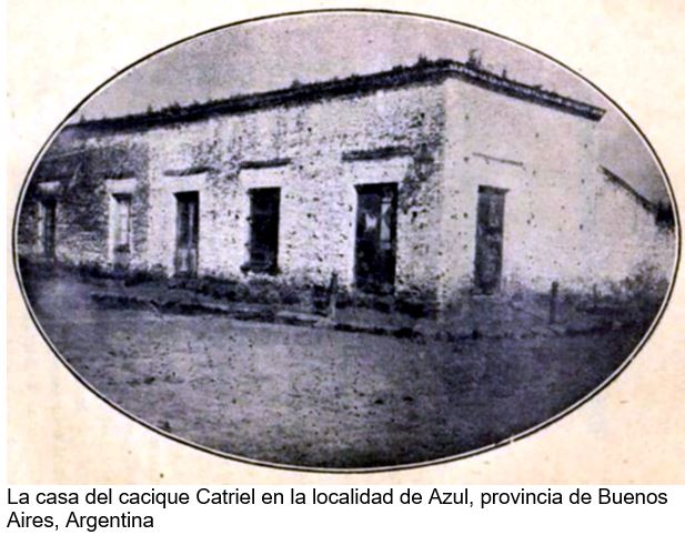 LA HISTORIA DE LA DINASTÍA CATRIEL – PARTE 2 – Prisionero en Argentina